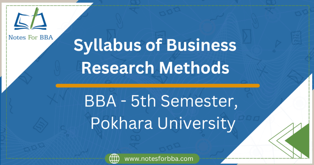 Syllabus of Business Research Methods (RCH) - BBA best notes Syllabus of Business Research Methods (RCH) - BBA best notes